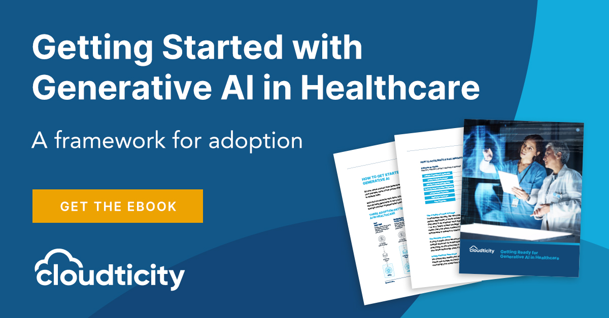 Generative AI in Healthcare eBook | Cloudticity