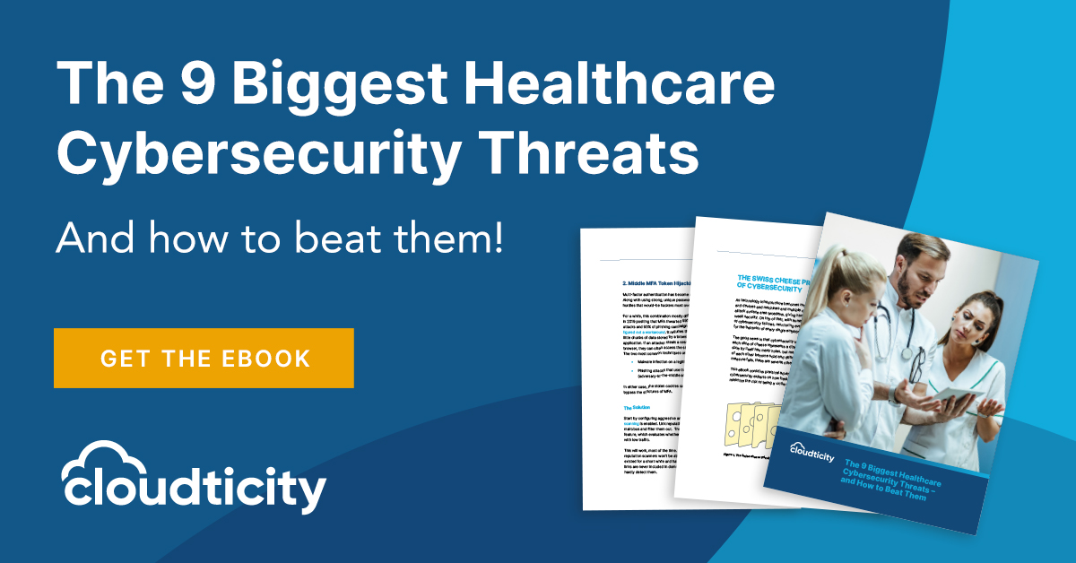 The Biggest 9 Healthcare Cybersecurity Threats
