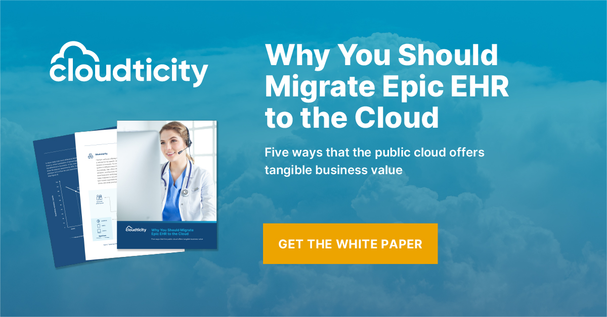Why Should You Migrate Epic EHR to AWS ? | Cloudticity